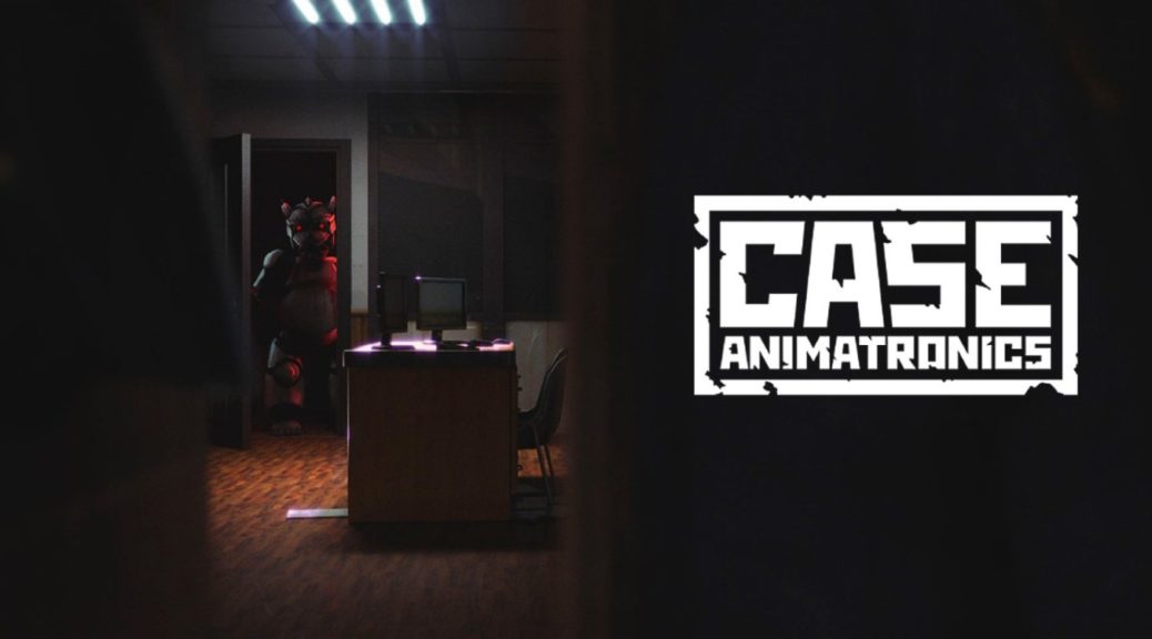 CASE: Animatronics Releasing October 3rd On Switch – NintendoSoup