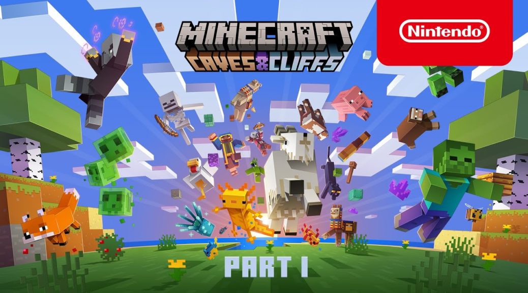 Video: Minecraft Cliffs & Caves Update Part 1 Trailer – NintendoSoup