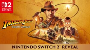 Indiana Jones And The Great Circle Launching 2026 For Switch 2 ...