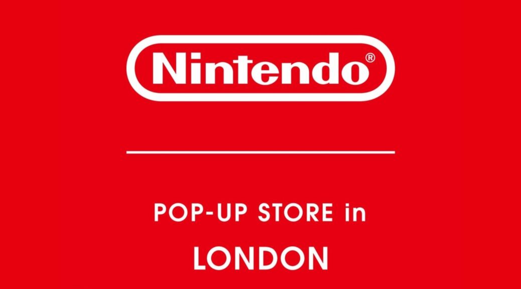 Nintendo POP UP Store In London Coming October 22nd 2025 – NintendoSoup